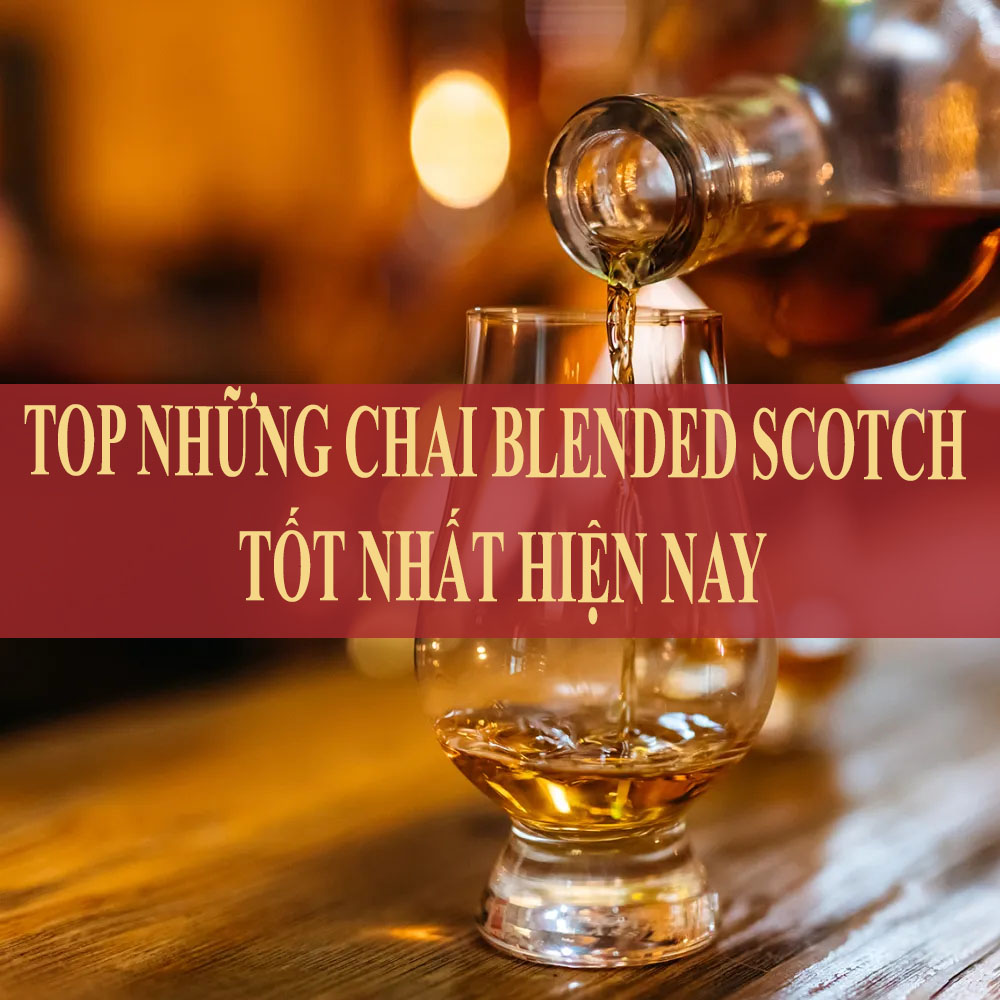 Top những chai Whisky Blended Scotch tốt nhất hiện nay - Thế giới rượu ...